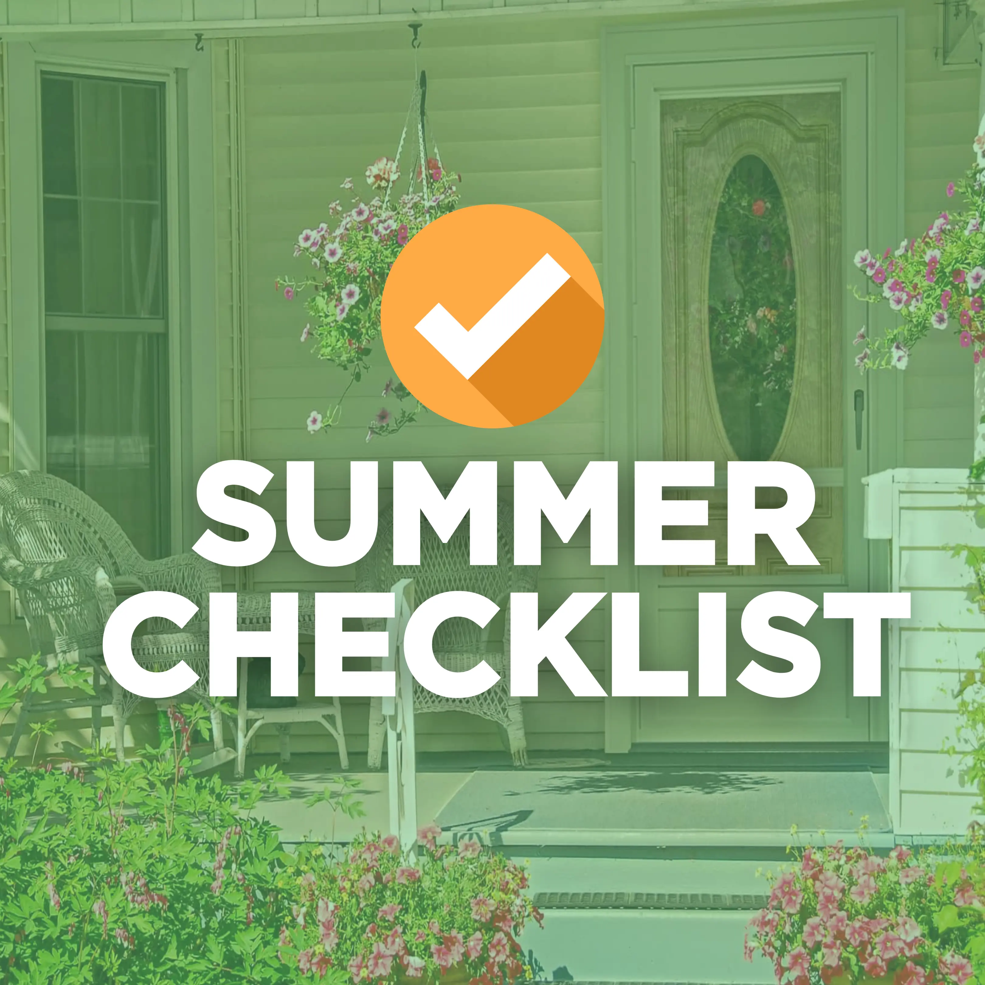 Get Your Home Ready with This Summer Maintenance Checklist
